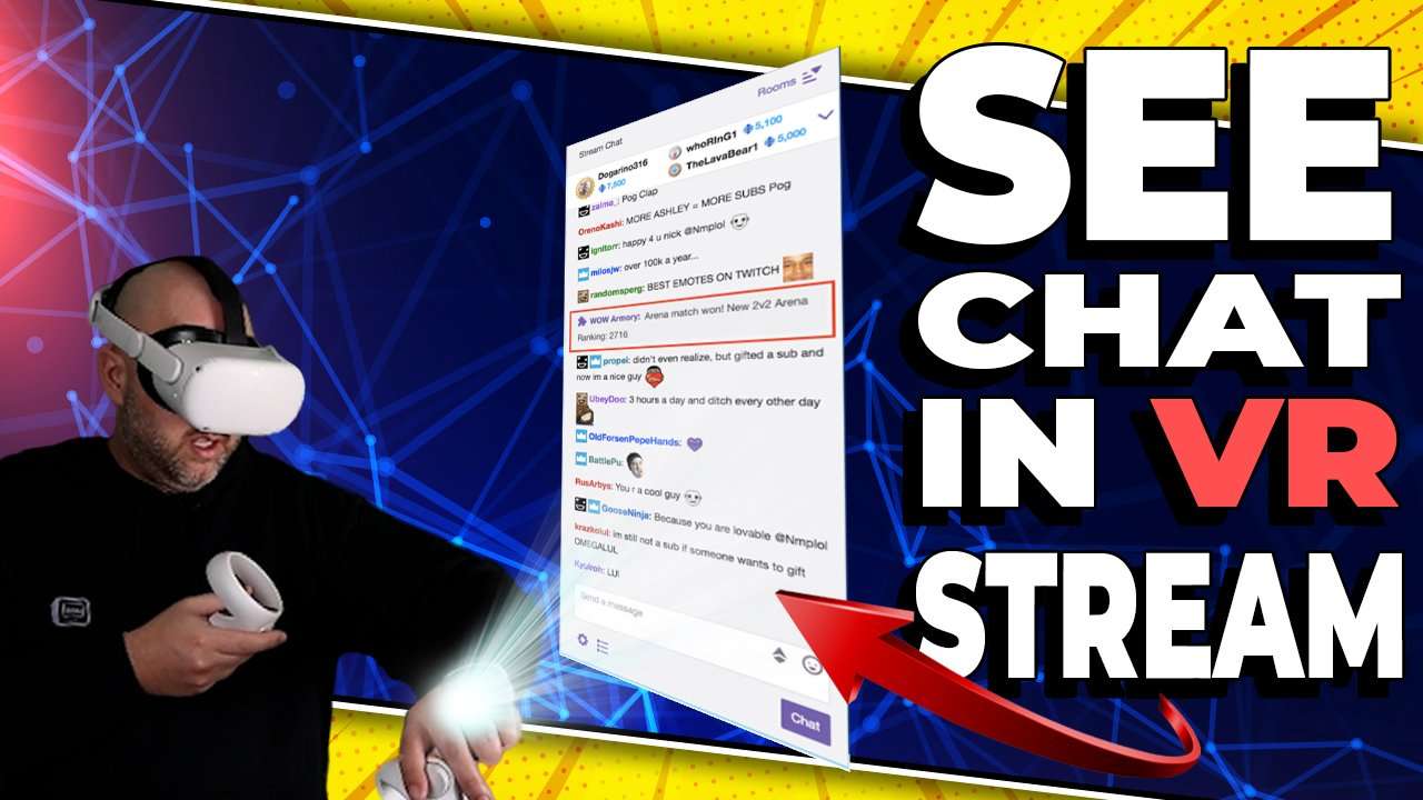 How to See Twitch Chat in VR With Oculus or Steam! YouTube and Facebook ...